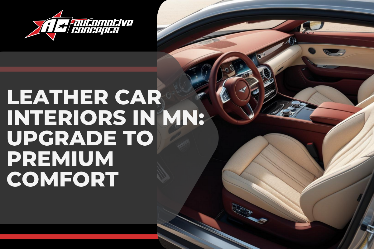 Leather Interiors Upgrades in MN | Automotive Concepts